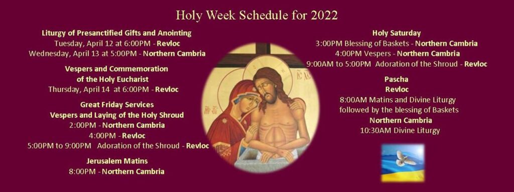 Holy Week Schedule of Services for 2022 | Holy Protection of the Mother ...
